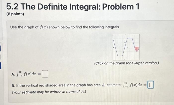 Solved 5.2 The Definite Integral: Problem 1 (6 points) Use | Chegg.com