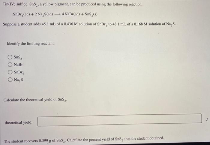 Solved Tin(IV) sulfide, SnSy, a yellow pigment, can be | Chegg.com