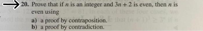 Solved 0. Prove that if n is an integer and 3n+2 is even, | Chegg.com
