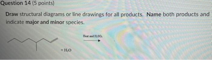 Solved Draw structural diagrams or line drawings for all | Chegg.com