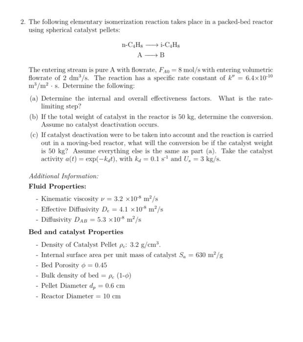 Solved 2. The following elementary isomerization reaction | Chegg.com