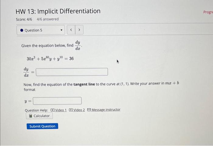 Solved HW 13: Implicit Differentiation Score: 4/64/6 | Chegg.com