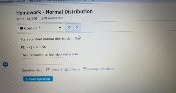 Solved Homework - Normal Distribution Score: 26/1002/8 | Chegg.com