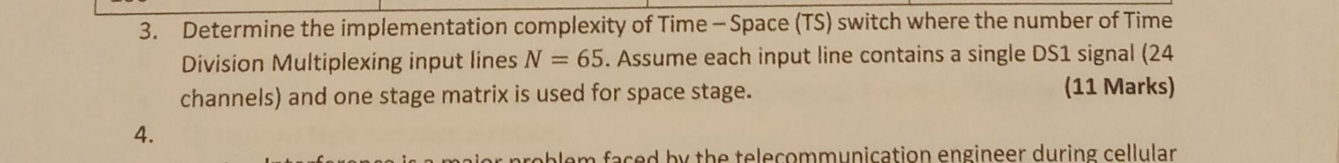 Solved 3. Determine the implementation complexity of Time - | Chegg.com