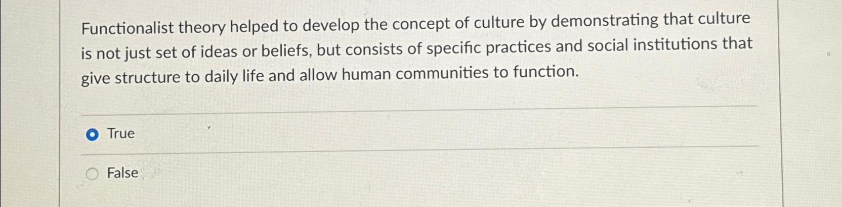 Solved Functionalist theory helped to develop the concept of | Chegg.com