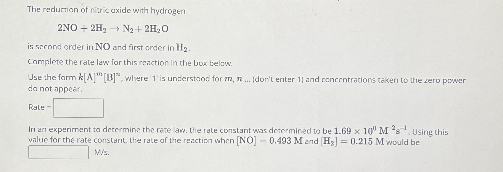 Solved The reduction of nitric oxide with | Chegg.com