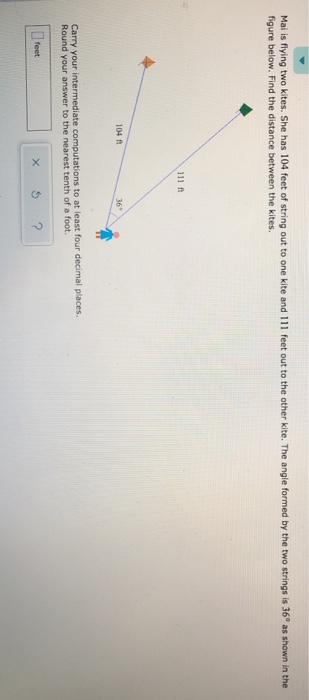 Solved Mai is flying two kites. She has 104 feet of string | Chegg.com