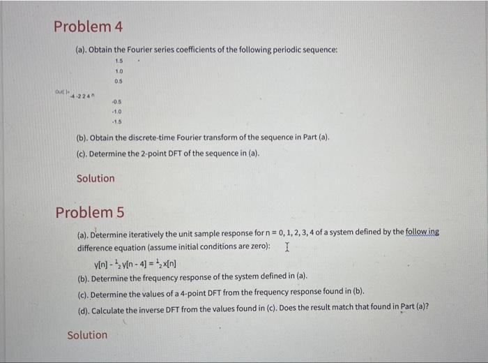 Solved Problem 4 (a). Obtain the Fourier series coefficients | Chegg.com