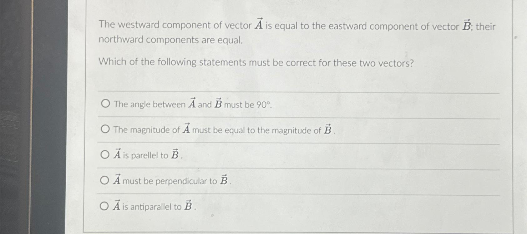 Solved The westward component of vector vec(A) ﻿is equal to | Chegg.com