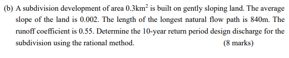 Solved (b) ﻿A subdivision development of area 0.3km2 ﻿is | Chegg.com