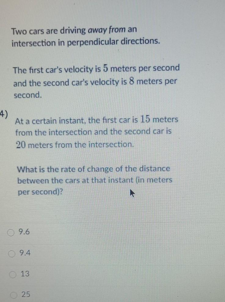 Solved Two cars are driving away from an intersection in | Chegg.com