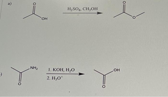 Solved а) а H2SO4, CH3OH ОН NH2 1. KOH, H,0 ОН 2. H,0* | Chegg.com