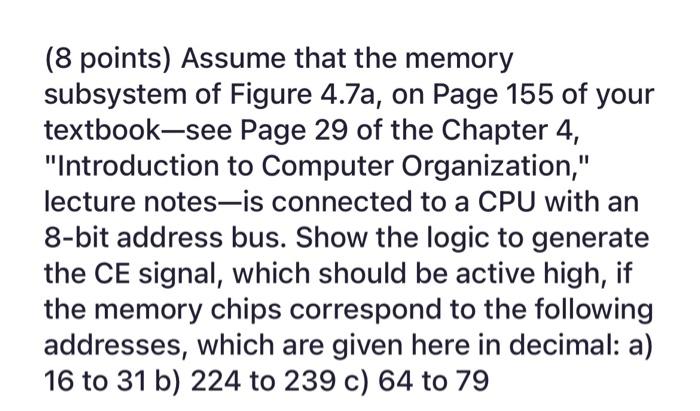 Solved (8 points) Assume that the memory subsystem of Figure | Chegg.com