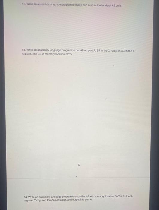 Solved 12 Wote An Assembly Language Program To Make Port A