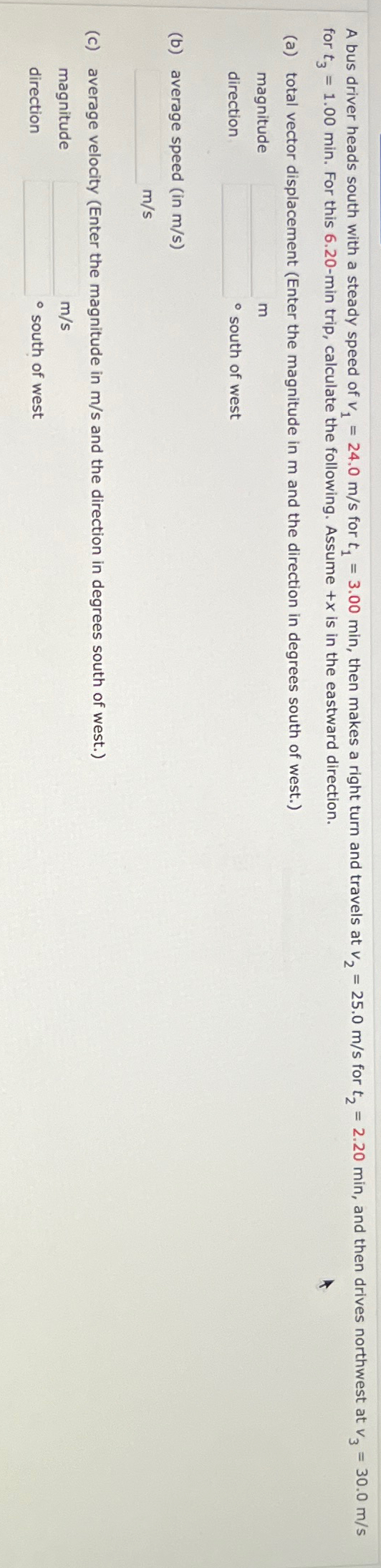 Solved for t3=1.00min. For this 6.20-min trip, calculate the | Chegg.com