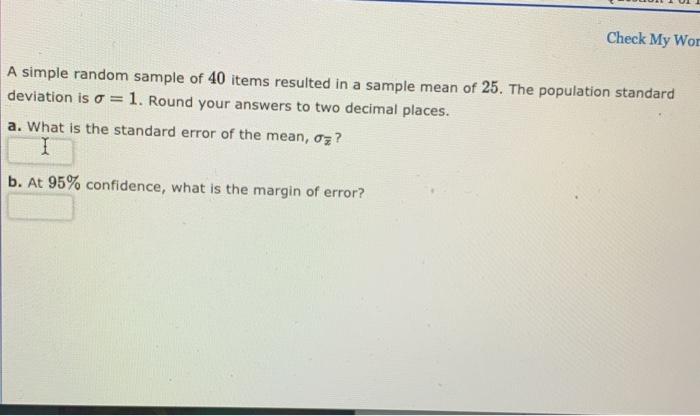 Solved A simple random sample of 40 items resulted a sample | Chegg.com
