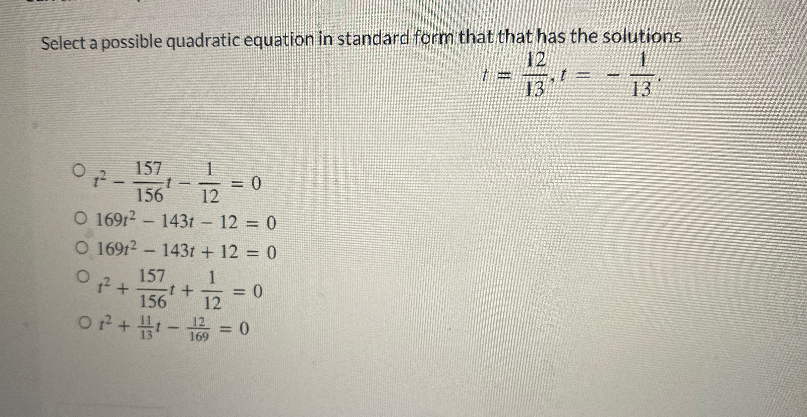 Solved Select a possible quadratic equation in standard form | Chegg.com