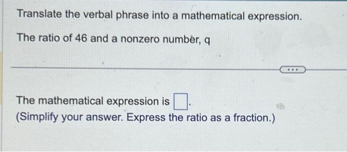 Solved Translate the verbal phrase into a mathematical | Chegg.com