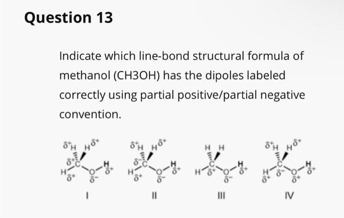 Solved Question 13 Indicate which line-bond structural | Chegg.com