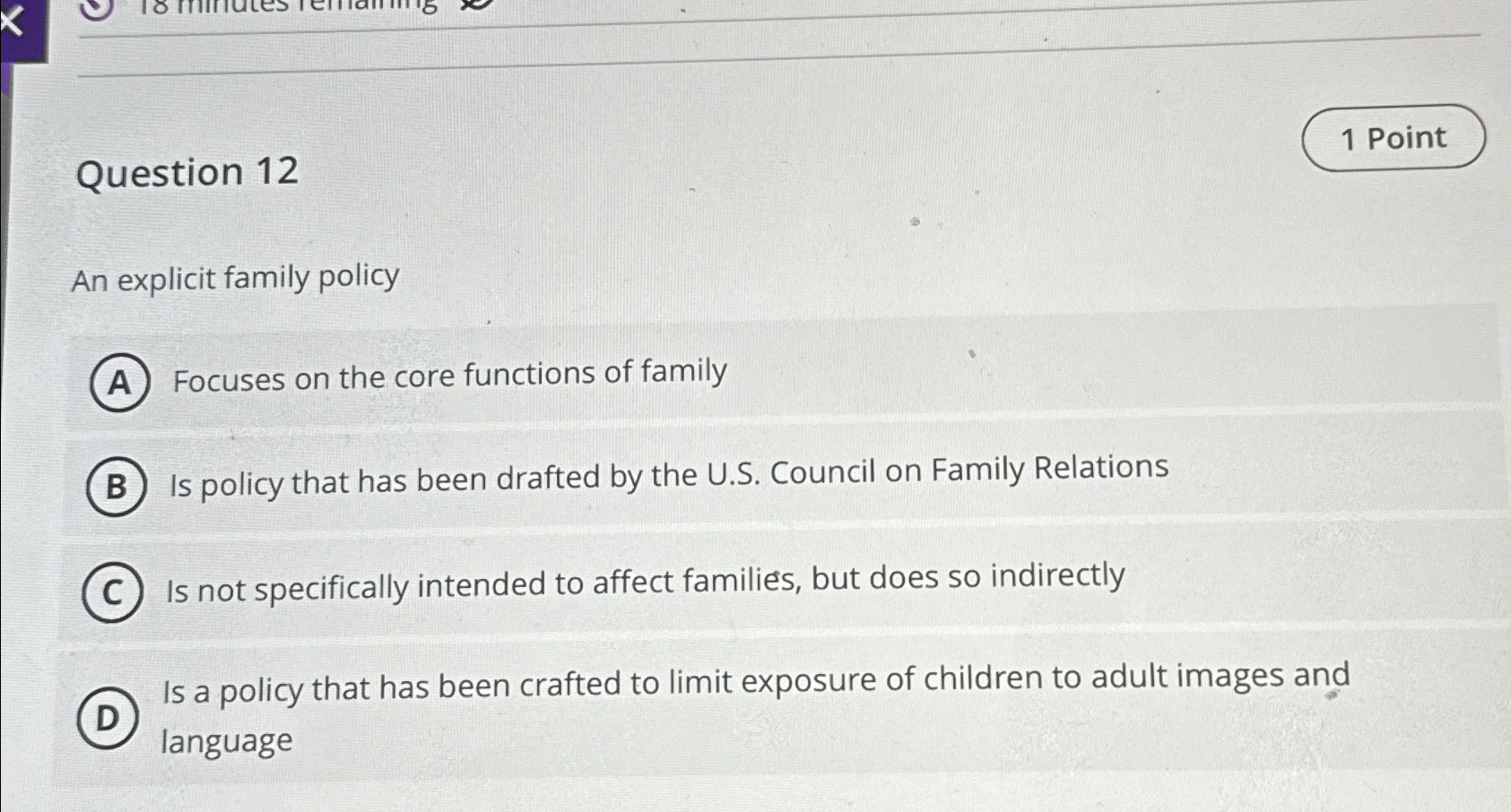 Solved Question 12An explicit family policyFocuses on the | Chegg.com