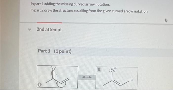 Solved In Part 1 Adding The Missing Curved Arrow Notation 2246