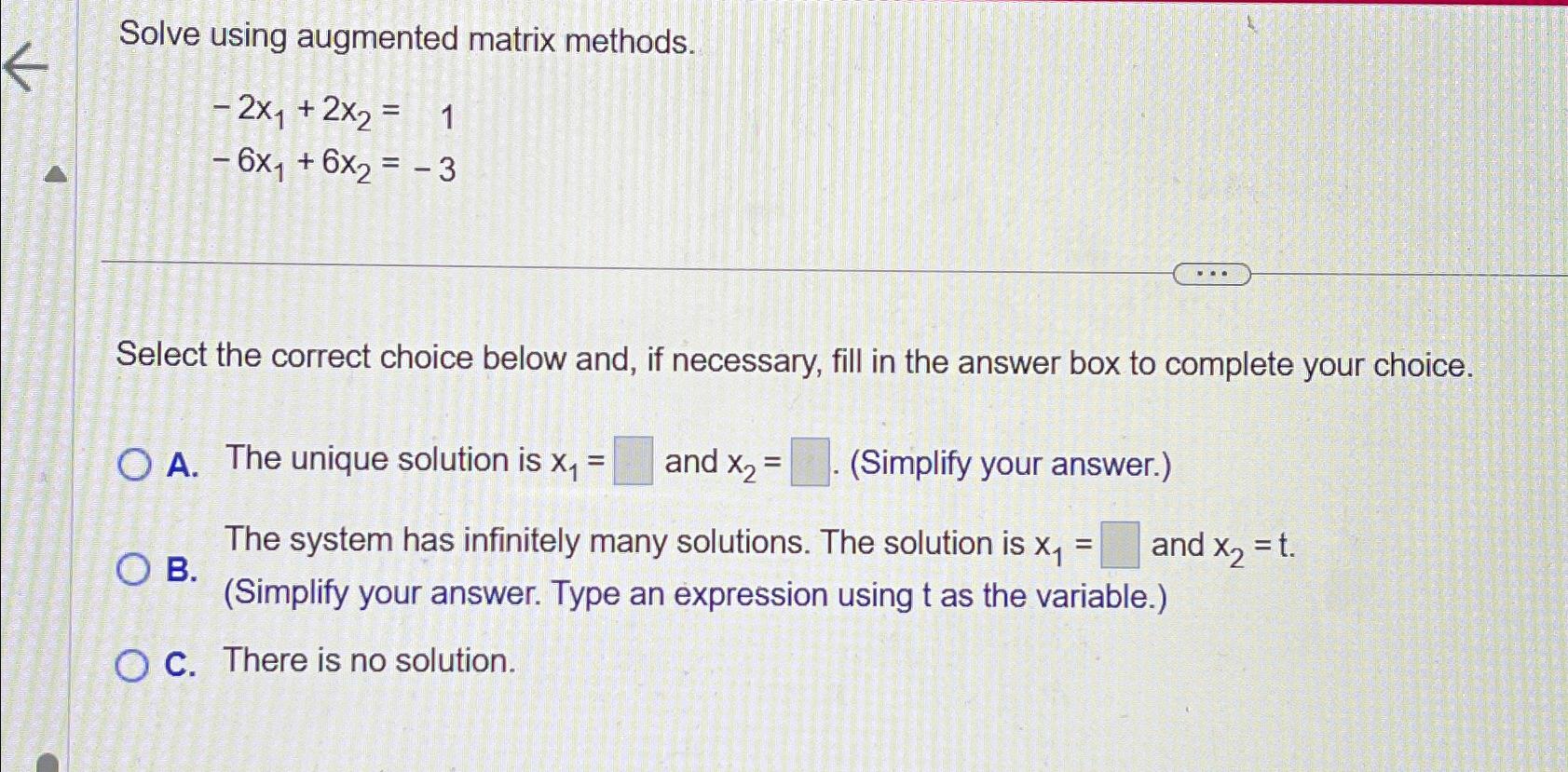 Solved Solve using augmented matrix | Chegg.com