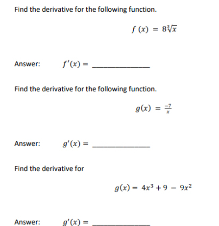 Solved Find the derivative for the following | Chegg.com
