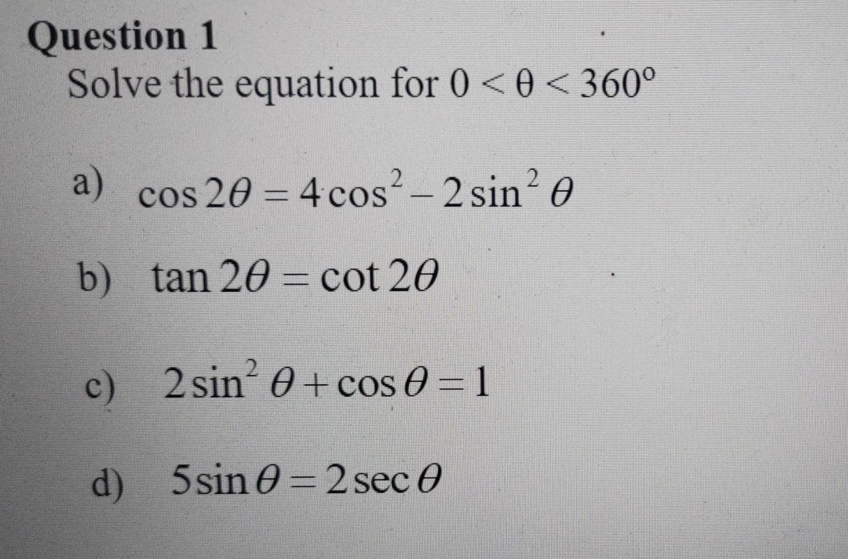 Solved Typo: a) cos2 theta = 4 cos² theta - 2 sin² | Chegg.com