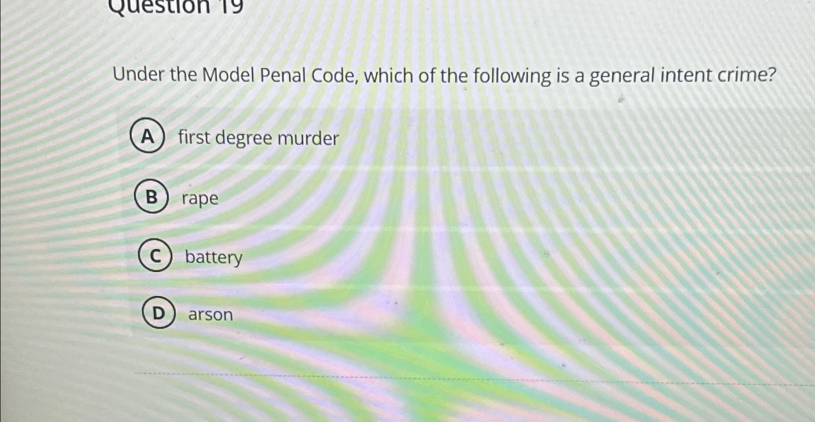 Solved Under the Model Penal Code, which of the following is | Chegg.com