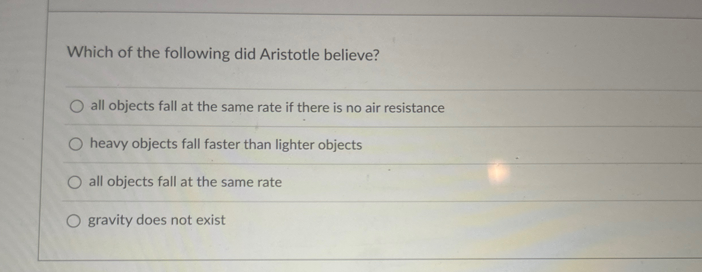 Solved Which of the following did Aristotle believe?all | Chegg.com