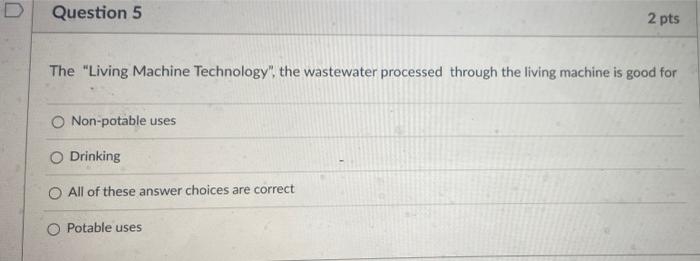 Solved The "Living Machine Technology", the wastewater | Chegg.com