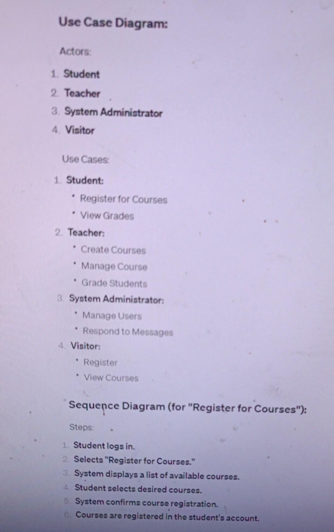 Solved Use Case Diagram: Actors: 1. Student 2. Teacher 3. | Chegg.com