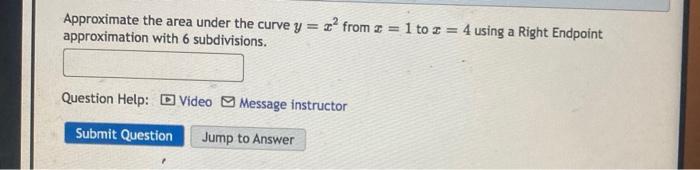 Solved Approximate the area under the curve y=x2 from x=1 to | Chegg.com