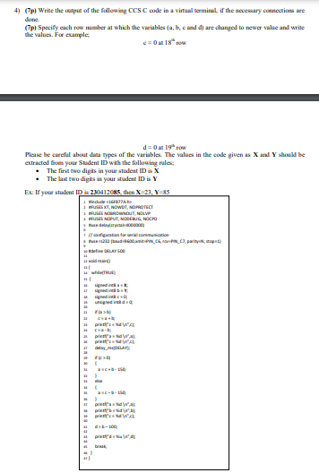 Solved (7p) ﻿Write the output of the following CCS C code in | Chegg.com