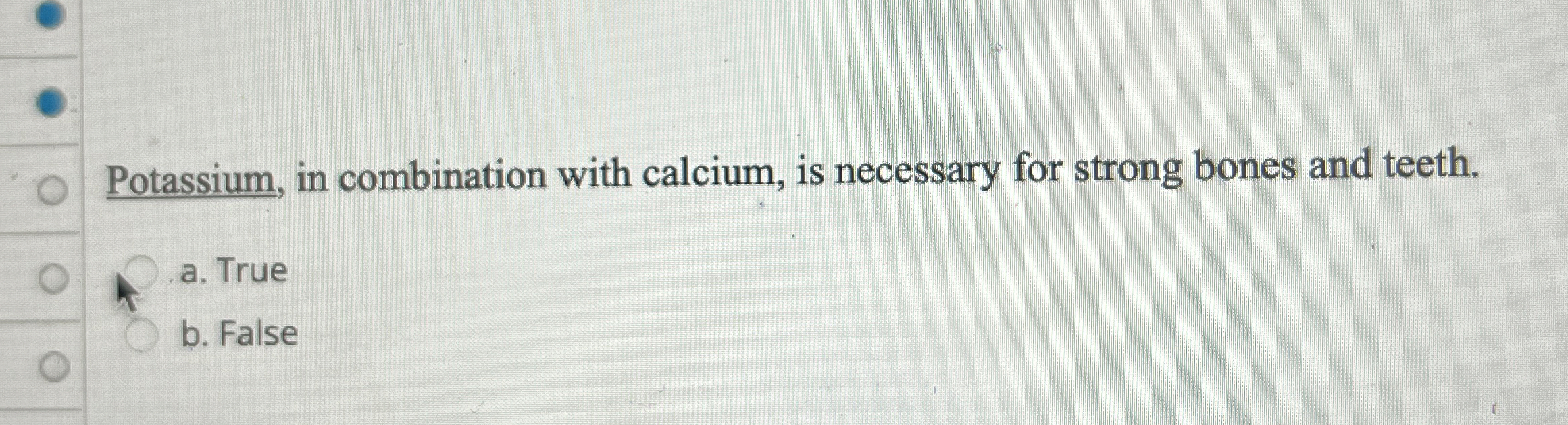 Solved Potassium, in combination with calcium, is necessary | Chegg.com