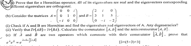 Solved (8) ﻿Prove that for a Hermitian operator, all of its | Chegg.com