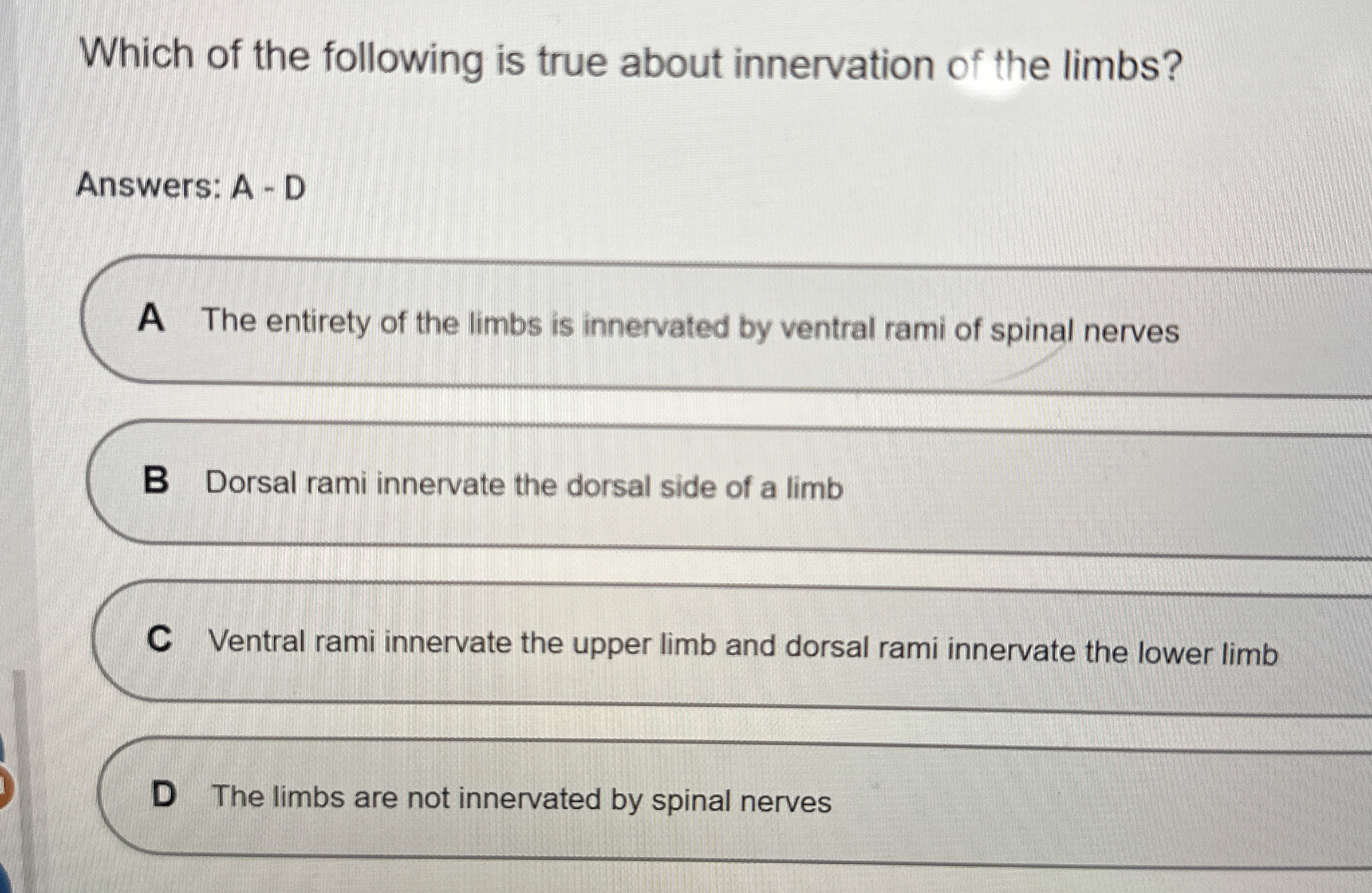Solved Which of the following is true about innervation of | Chegg.com