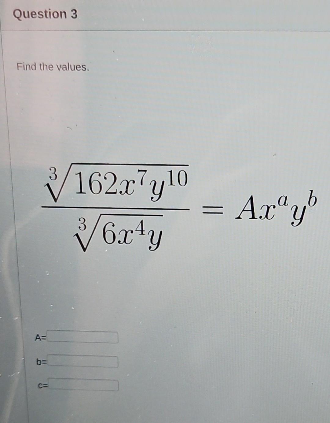 Solved Find the values. \\[ \\frac{\\sqrt[3]{162 x^{7} | Chegg.com