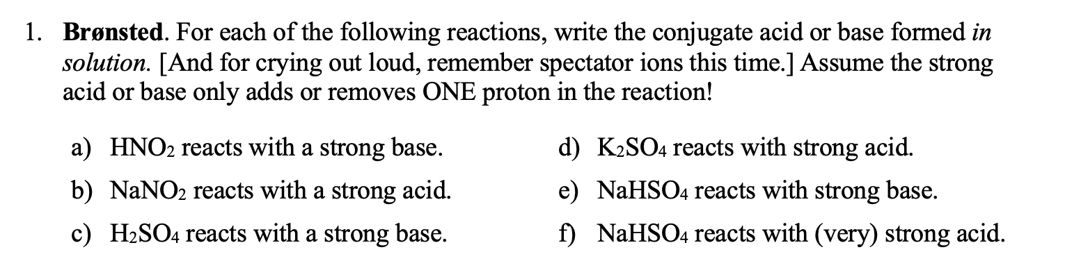 Solved Brønsted. ﻿For each of the following reactions, write | Chegg.com