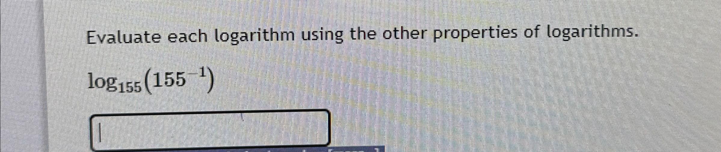 Solved Evaluate each logarithm using the other properties of | Chegg.com