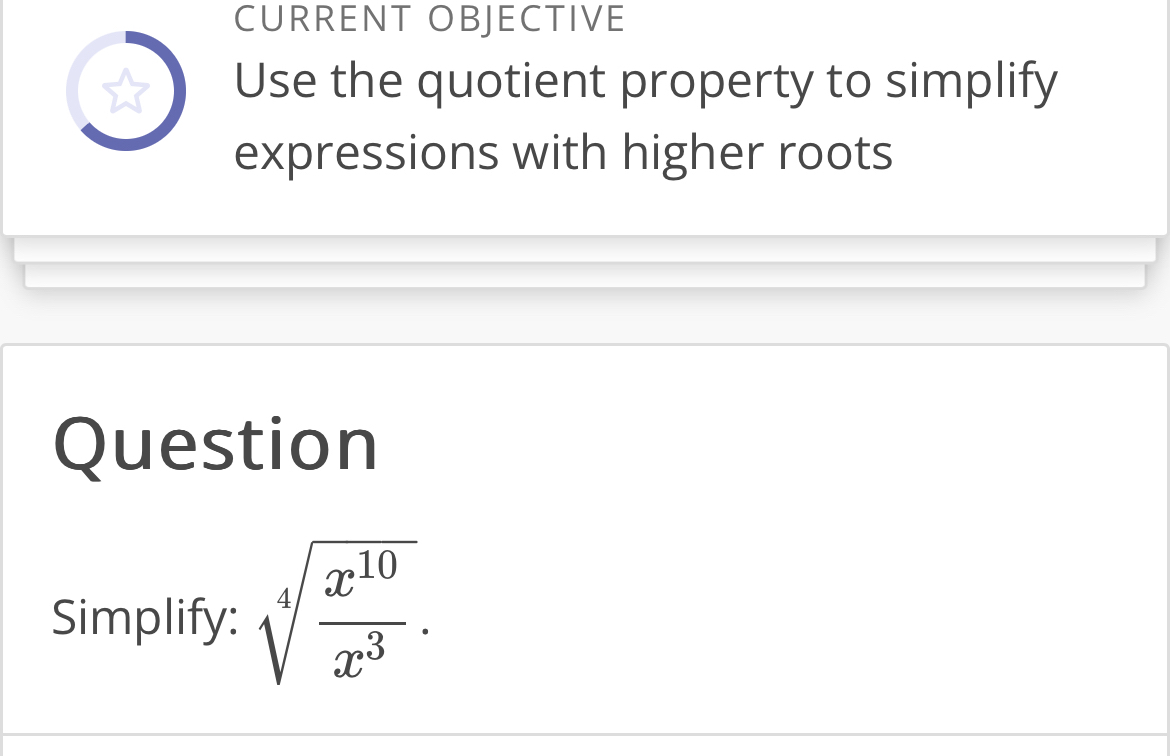 CURRENT OBJECTIVEUse the quotient property to | Chegg.com