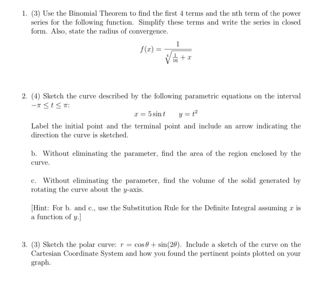 Solved (3) ﻿Use the Binomial Theorem to find the first 4 | Chegg.com