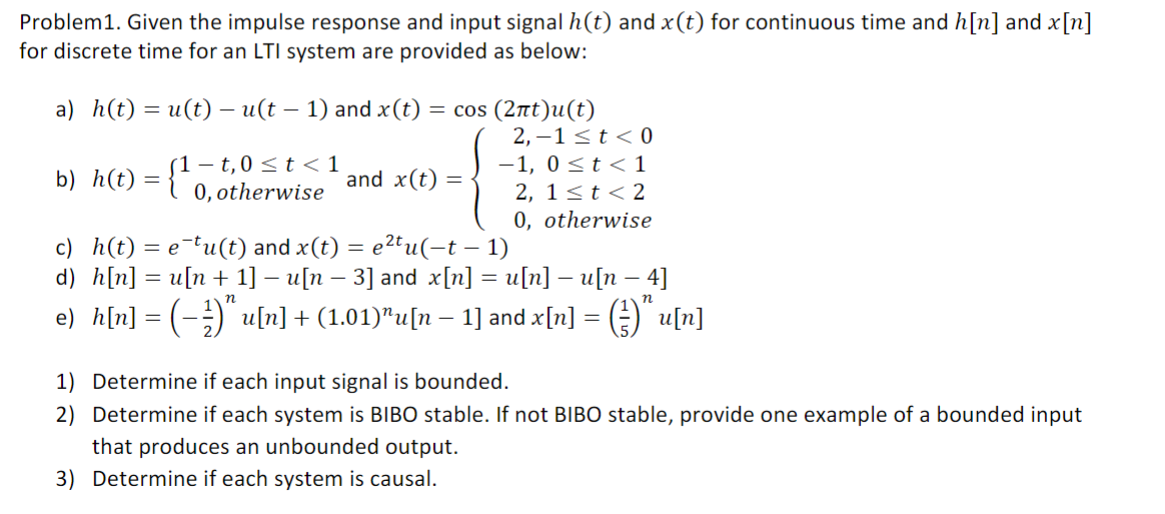 Solved Problem1. ﻿Given the impulse response and input | Chegg.com