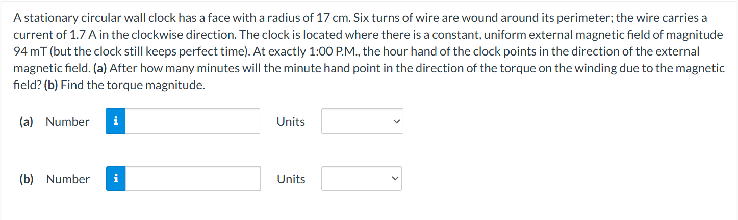 Solved A stationary circular wall clock has a face with a | Chegg.com
