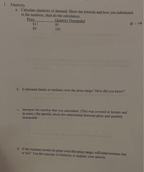 Solved 1. Elasticity a. Calculate elasticity of demand. Show | Chegg.com