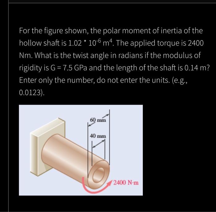 Solved For the figure shown, the polar moment of inertia of | Chegg.com