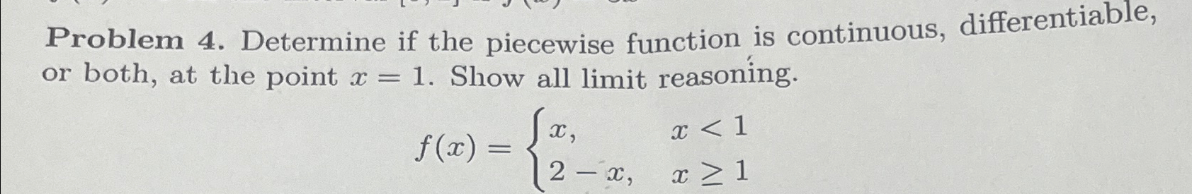Solved Problem 4. ﻿Determine if the piecewise function is | Chegg.com