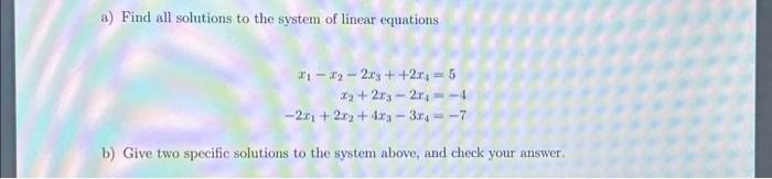 Solved a) Find all solutions to the system of linear | Chegg.com
