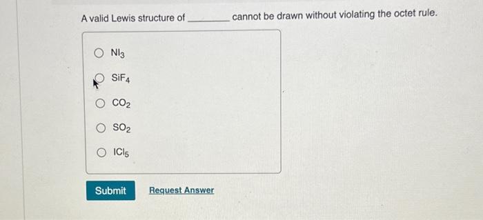 Solved A valid Lewis structure of O NI3 SiF4 O CO₂ O SO₂ | Chegg.com