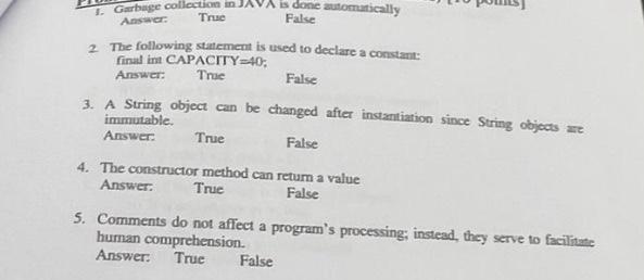 Solved 1. Garbage collection m JAVA is done automatically | Chegg.com